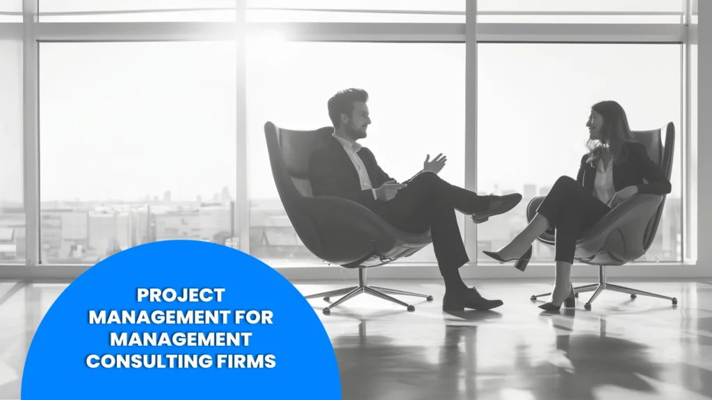 Project Management for Management Consulting Firms